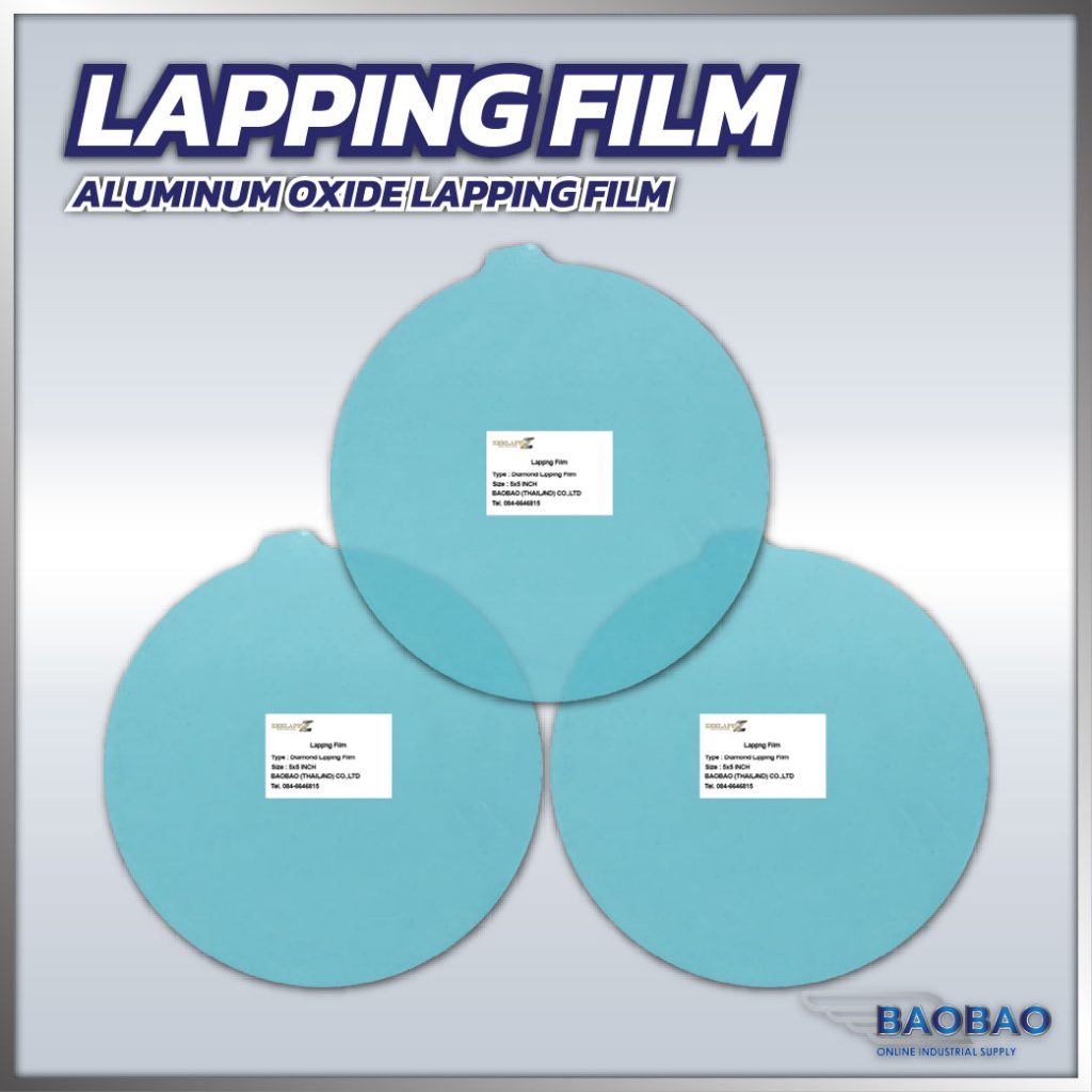 Aluminum Oxide Lapping Film, ฟิล์มขัดละเอียด, แผ่นขัดเงาละเอียด